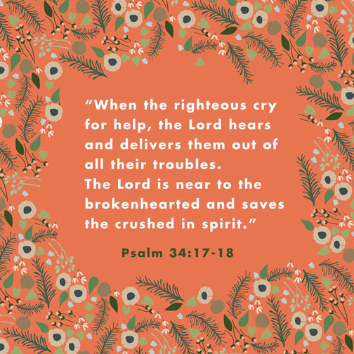 Psalm 34 17 18 Verse Of The Day 9 22 14 Whats In The Bible Psalm 34 17 18 Verse Of The Day 9 22 14 Whats In The Bible