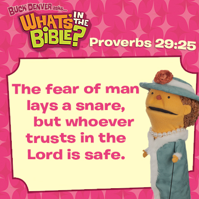 Proverbs 29:25 - Verse of the Day 7/21/13 - Whats in the Bible