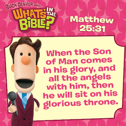 Matthew 25:31 - Verse of the Day 10/3/13 - Whats in the Bible