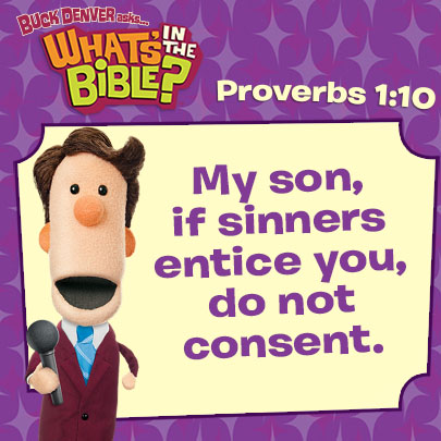 Proverbs 1:10 - Verse of the Day 1/6/14 | Whats in the Bible