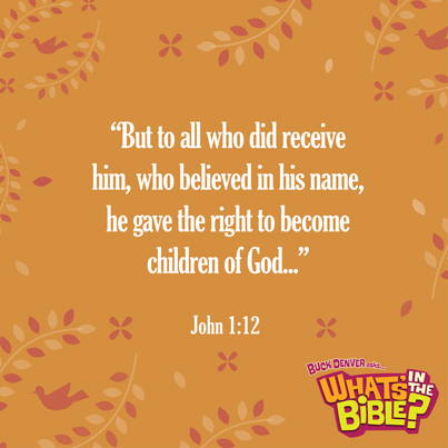 John 1:12 - Verse of the Day 4/10/14 - Whats in the Bible