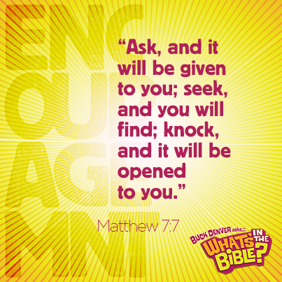 Matthew 7:7 - Verse of the Week 5/10/14 - Whats in the Bible