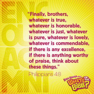 Philippians 4:8 - Verse of the Day 5/30/14 - Whats in the Bible