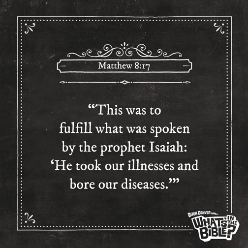 Matthew 8:17 - Verse of the Day 9/11/14 - Whats in the Bible